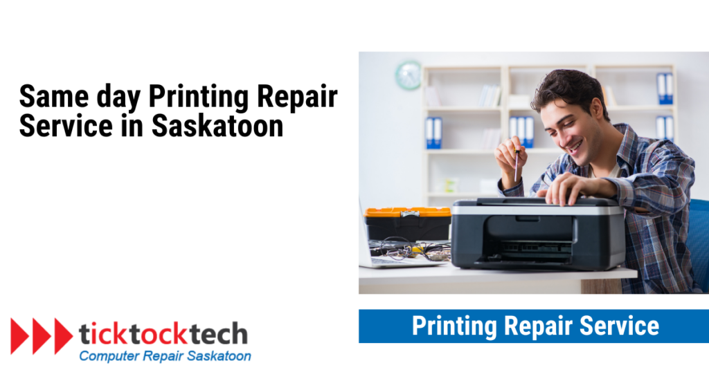 Same Day Printer Repair Service in Saskatoon - TickTockTech
