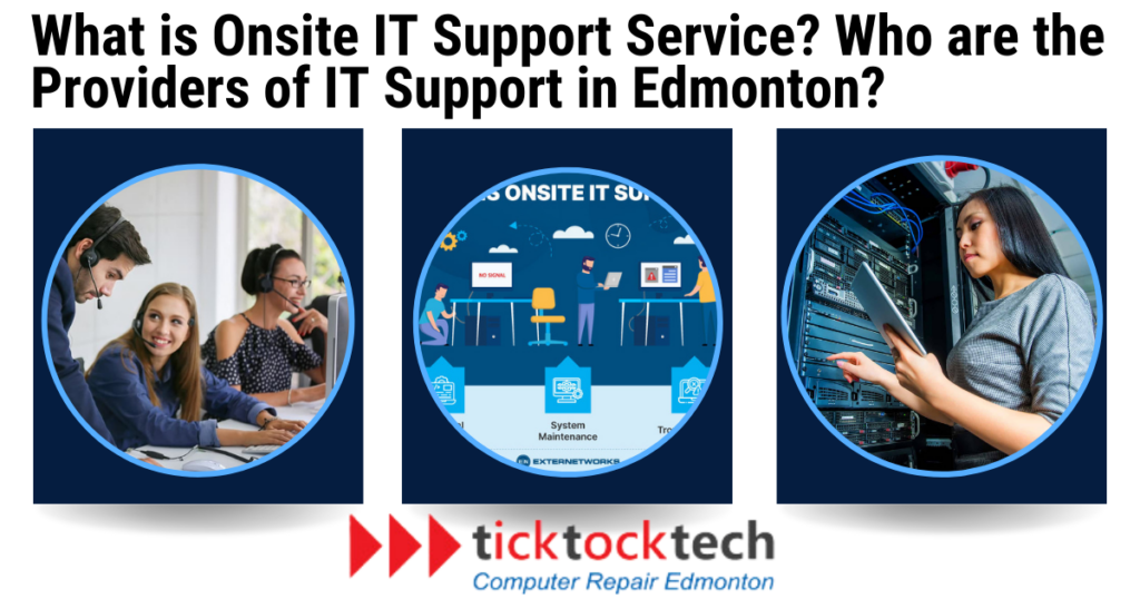 What are Onsite IT Support Services in 2024? - TickTockTech - Computer ...