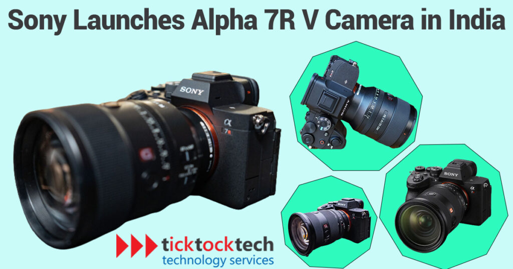 Revolutionize Your Photography: Sony Alpha 7R V Now in India - Computer ...