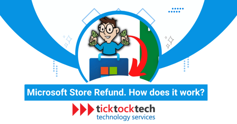 Microsoft Store Refund. How does it work? - Computer Repair | TickTockTech